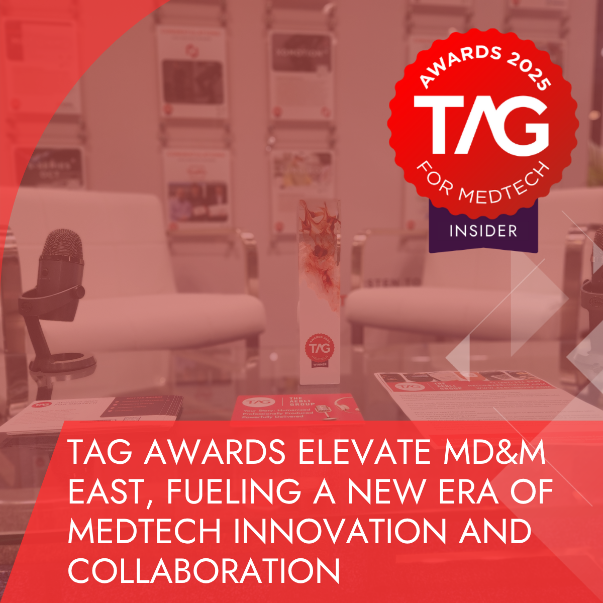 The TAG Awards Elevate MD&M East, Fueling a New Era of MedTech Innovation and Collaboration ...